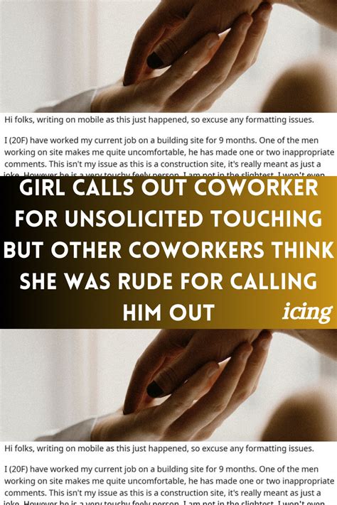 Girl Calls Out Coworker For Unsolicited Touching But Other Coworkers
