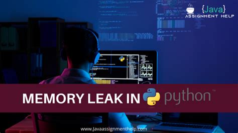 What Is Memory Leak In Python And How To Fix It