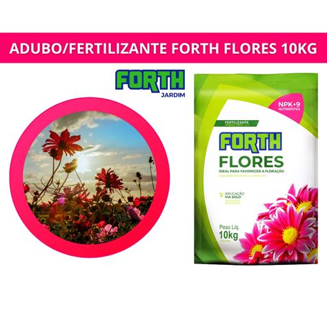 Adubo Fertilizante Forth Flores 10kg Npk Flor Shopee Brasil