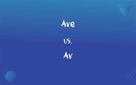 Ave Vs Av Whats The Difference