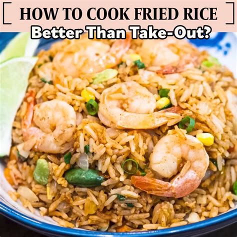 Are You Ready To Cook The Most Amazing Fried Rice Are You Ready To Cook The Most Amazing