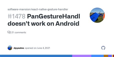 Pangesturehandler Doesnt Work On Android · Issue 1478 · Software Mansionreact Native Gesture