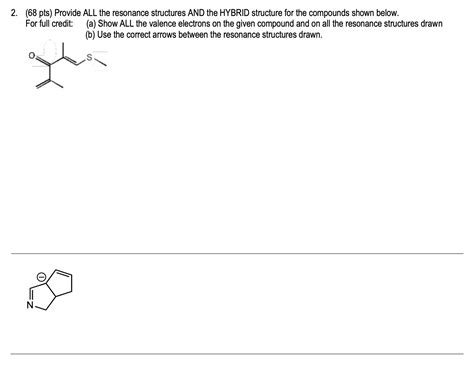 Solved Provide ALL Of The Resonance Structures AND The Chegg Com