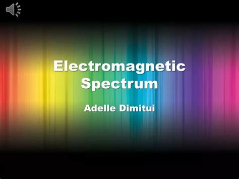 Ppt Electromagnetic Spectrum Powerpoint Presentation Free Download Id 1036635