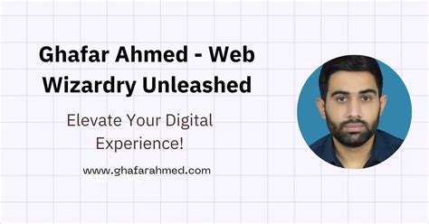 Ghafar Ahmed Expert Wordpress Developer For Cutting Edge Web Solutions