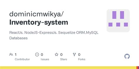 github dominicmwikya inventory system reactjs nodejs expressjs sequelize orm mysql databases