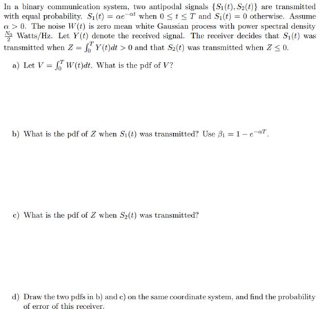 Solved In A Binary Communication System Two Antipodal