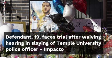 Defendant 19 Faces Trial After Waiving Hearing In Slaying Of Temple