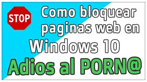 Como Bloquear PÁGINAS WEB en tu ordenador redes sociales porno etc