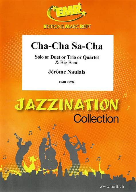 Cha Cha Sa Cha By Jérôme Naulais Jazz Ensemble Sheet Music
