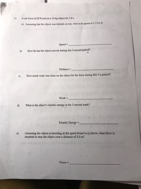 Solved A Net Force Of N Acts On A Kg Object For Chegg