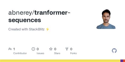 github abnerey tranformer sequences created with stackblitz ⚡️