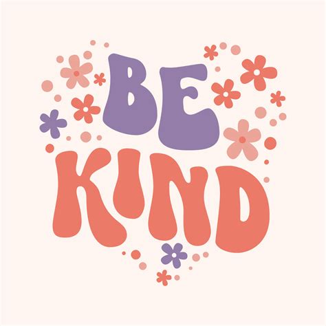Modern Be Kind Groovy Lettering Great Design For Any Purposes