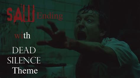 Saw Ending With Dead Silence Theme Youtube