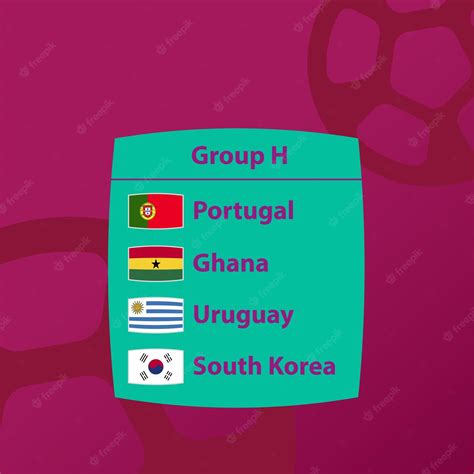 Premium Vector Qatar World Cup 2022 Group H Football Groups Tournament
