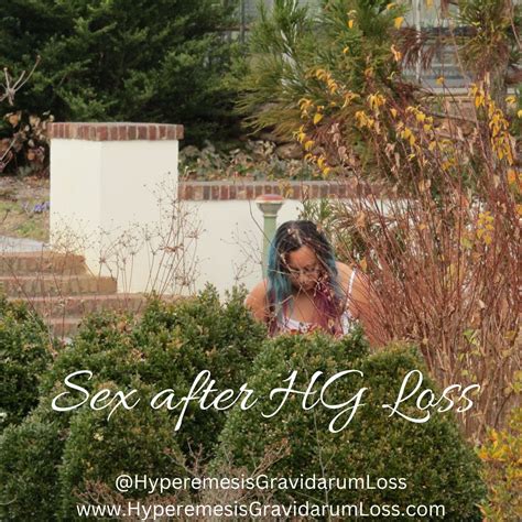 🌿the Physical Sensations Of Sex After Hyperemesis Gravidarum And