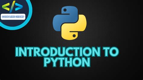 Introduction To Python Archives Codelikechamp