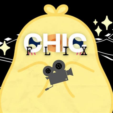 Chic Flix Youtube