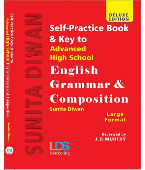self practice book and key to advance high school english grammar and composition by sunita diwan