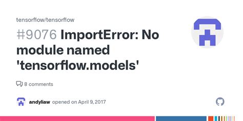 Importerror No Module Named Tensorflowmodels · Issue 9076