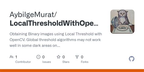 Github Aybilgemuratlocalthresholdwithopencv Obtaining Binary Images