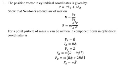 Solved 1 The Position Vector In Cylindrical Coordinates Is