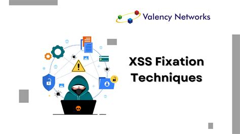 Tackling Xss The Right Way To Fix Vulnerabilities Cyber Security