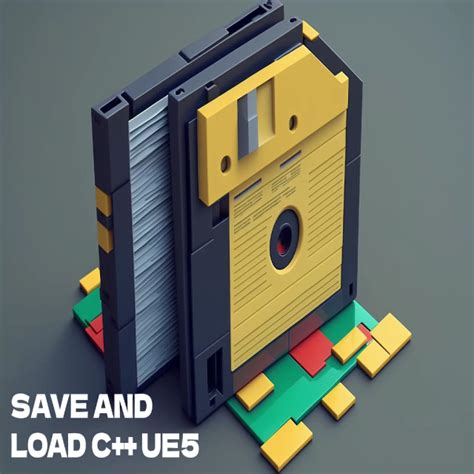 unreal engine 5 save and load system in c community tutorial