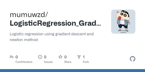 Github Mumuwzdlogisticregressiongradientdescentnewtonmethod Logistic Regression Using