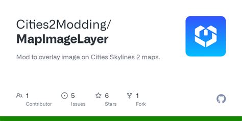 Github Cities2moddingmapimagelayer Mod To Overlay Image On Cities