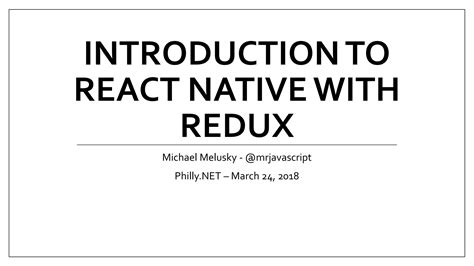 Introduction To React Native With Redux Ppt