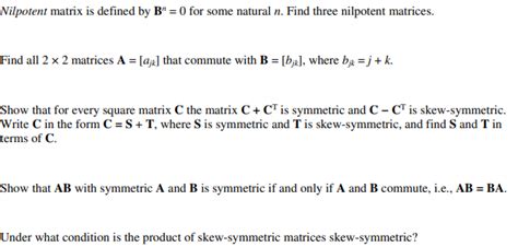 Solved Nilpotent Matrix Is Defined By Bn0 For Some Natural