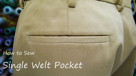 How To Sew A Single Welt Pocket Youtube