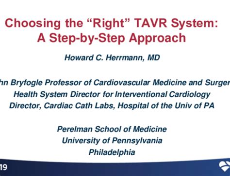 Choosing The “right” Tavr System For Your Patients A Multi Device