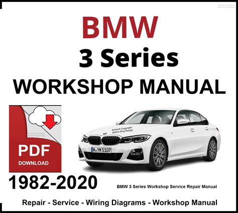 Bmw 3 Series Workshop Manual 1982 2020 Download