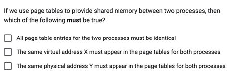 Solved We Use Page Tables To Provide Shared Memory Between