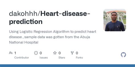 Github Dakohhh Heart Disease Prediction Using Logistic Regression Algorithm To Predict Heart