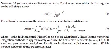 Solved Numerical Integration To Calculate Gaussian Moments