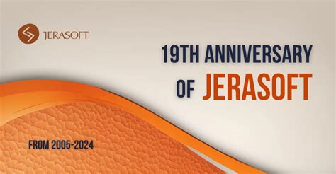 19th Anniversary Of Jerasoft