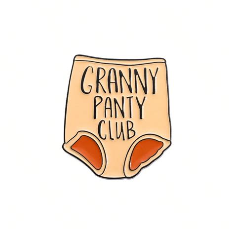 Granny Panty Club Enamel Pins Custom Big Girl Pants Brooches Positivity