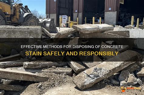 Effective Methods For Disposing Of Concrete Stain Safely And