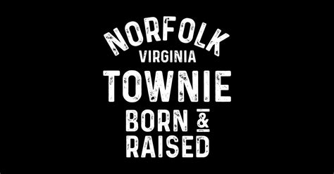 Norfolk Va Townie Local Norfolk Va Magnet Teepublic