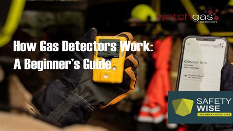 How Gas Detectors Work A Beginners Guide