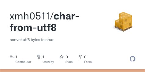 Github Xmh0511char From Utf8 Convet Utf8 Bytes To Char