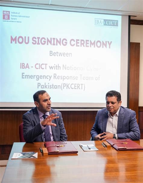 Iba Karachi And National Computer Emergency Response Team Pkcert Collaborate To Strengthen