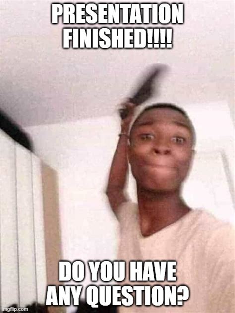 Funny Any Questions Slide Funny Page Any Questions Facebook