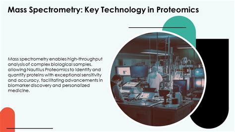 Mass Spectrometry Key Technology In Proteomics Nautilus Proteomics Ppt