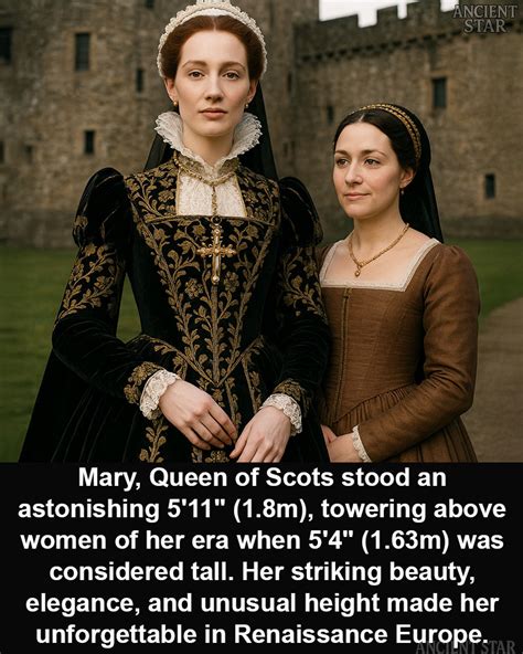 Ancient A Queen Who Towered Above Mary Queen Of Scots Was Admired