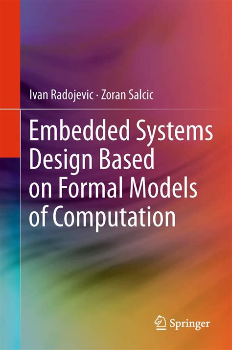Embedded Systems Design Based On Formal Models Of Computation Radojevic Ivan Salcic Zoran