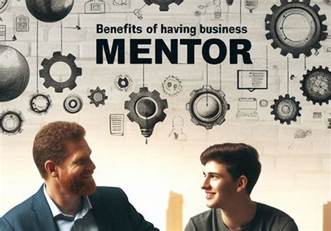 Benefits Of Having A Business Mentor In Your Entrepreneurial Journey Byst